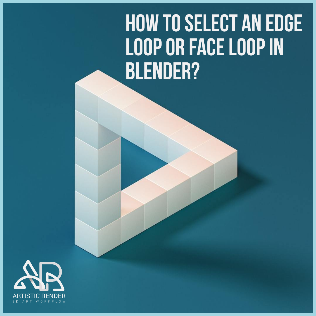 How to select an edge loop or face loop in Blender? - Artisticrender.com