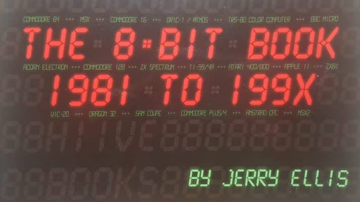 The 8-BIT Book 1981 to 199X • AmigaGuru's GamerBlog
