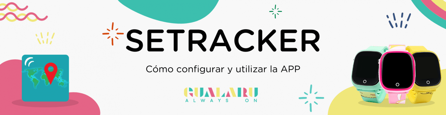 Setracker | ¿Cómo configurar y utilizar la APP de Setracker?