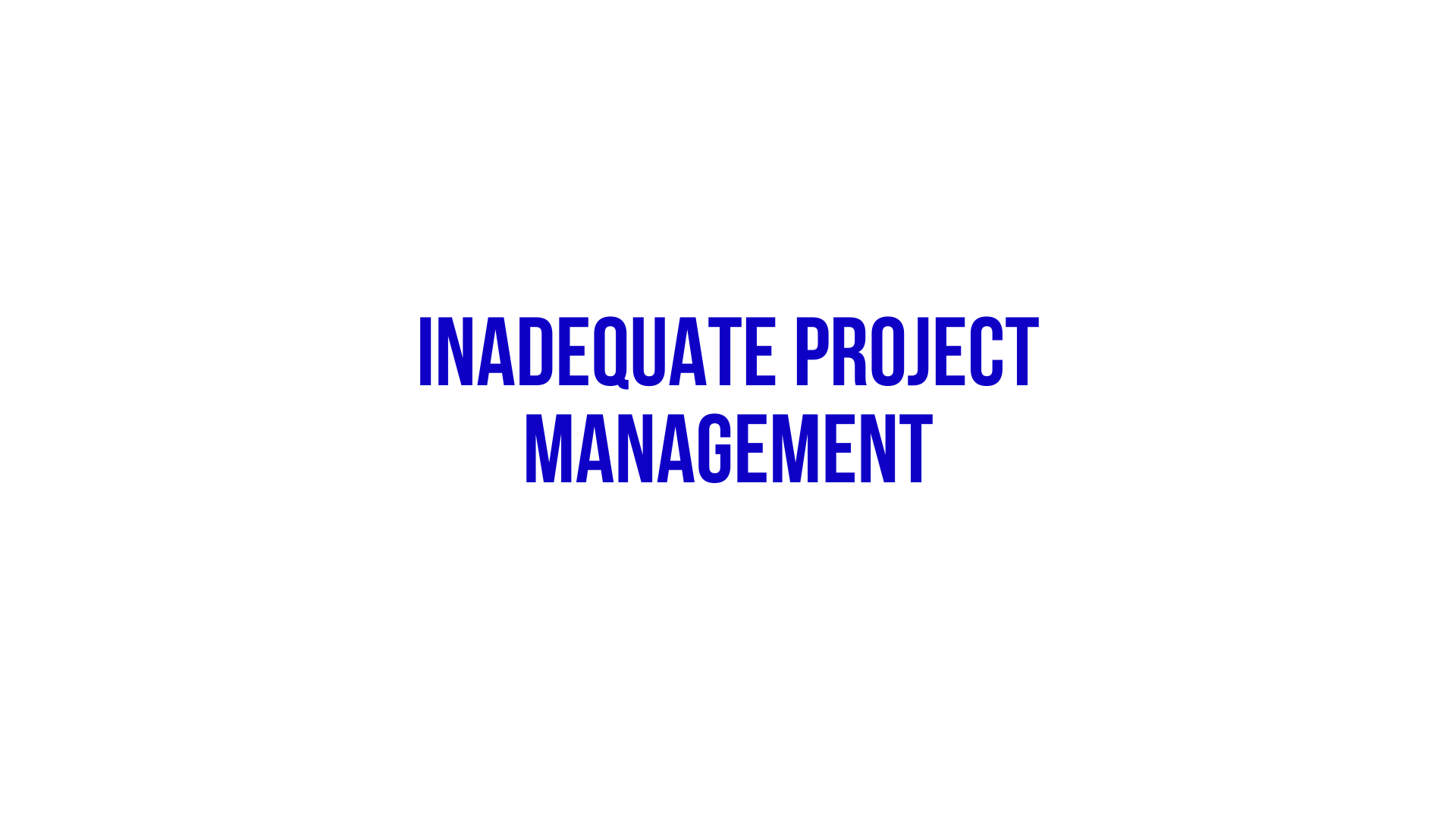 How to solve “Inadequate project management” in a team? - TeamBuild