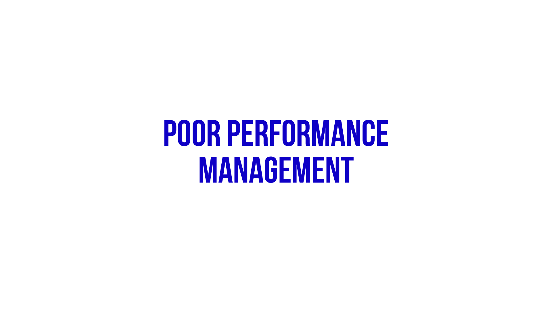 How to solve “Poor performance management” in a team? - TeamBuild