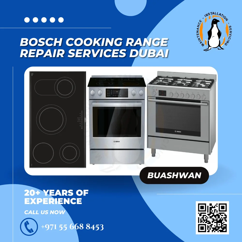 Expert Bosch Cooking Range Repair Dubai | New Old Stoves Fix