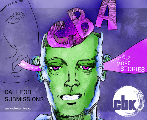 Call for submissions - CBA vol 66|67: MORE STORIES - CBK Comics
