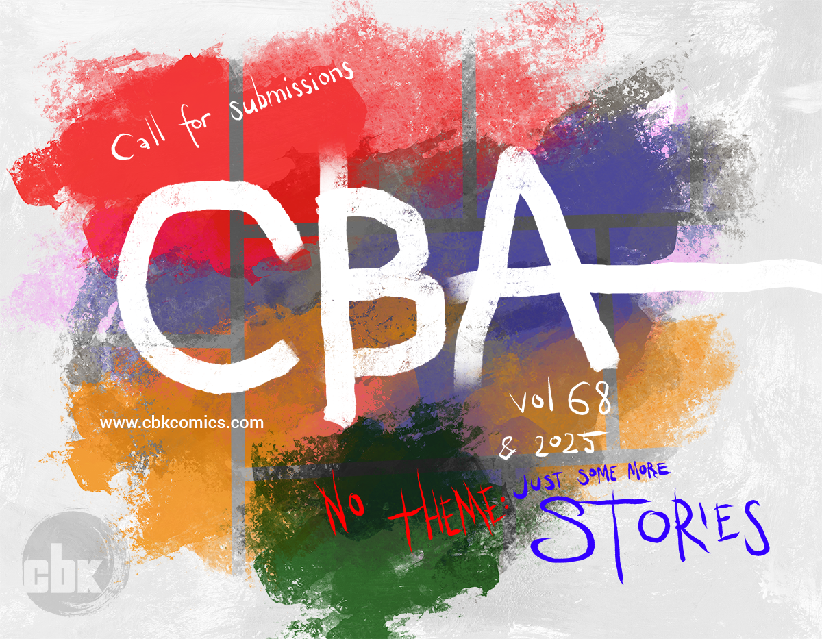 Call for submissions – CBA vol 68 & 2025 - CBK Comics