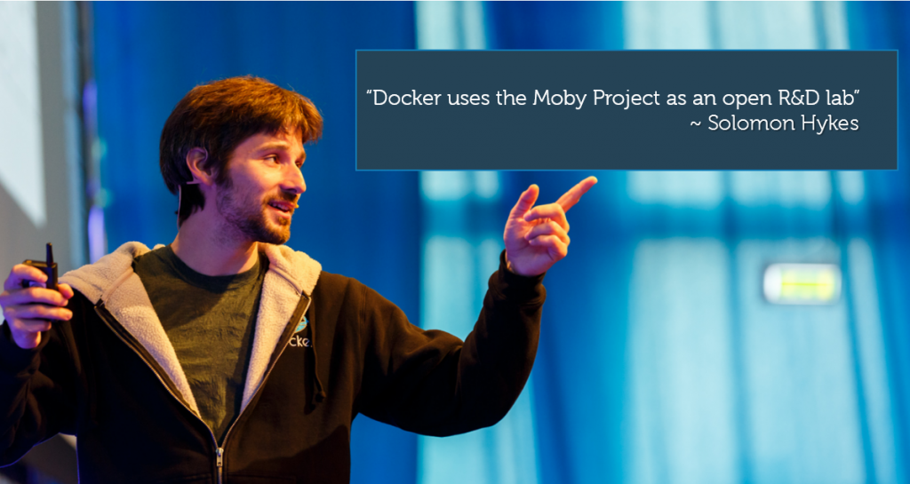 Demystifying the Relationship Between Moby & Docker - Collabnix