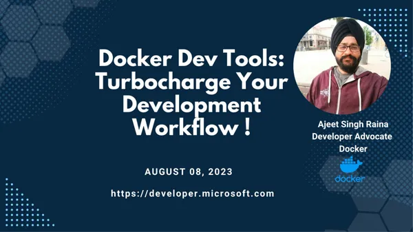 Docker Dev Tools: Turbocharge Your Workflow! – Collabnix