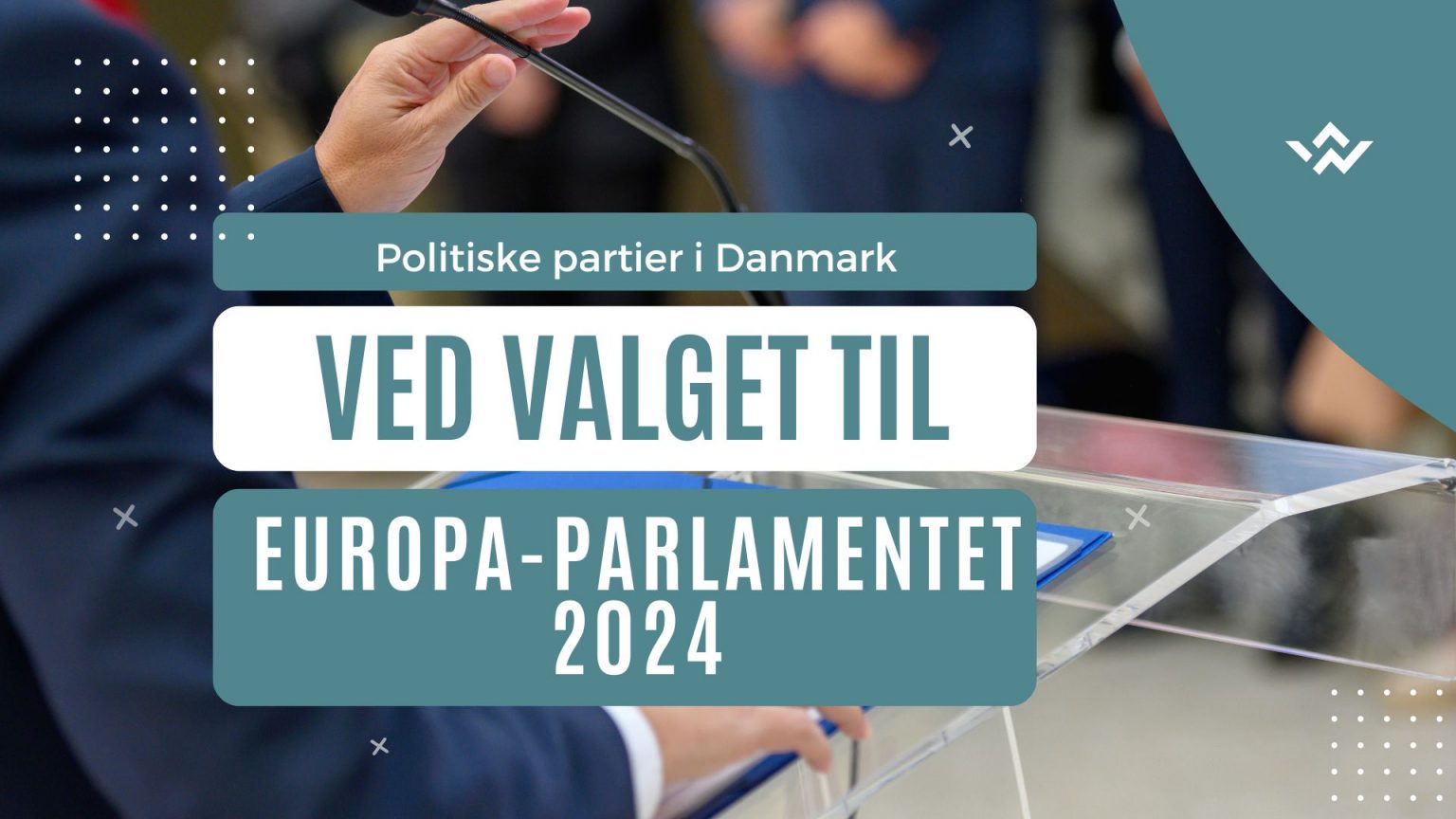Politiske partier i Danmark ved valget til Europa-Parlamentet 2024 - Dansk Socialarbejde