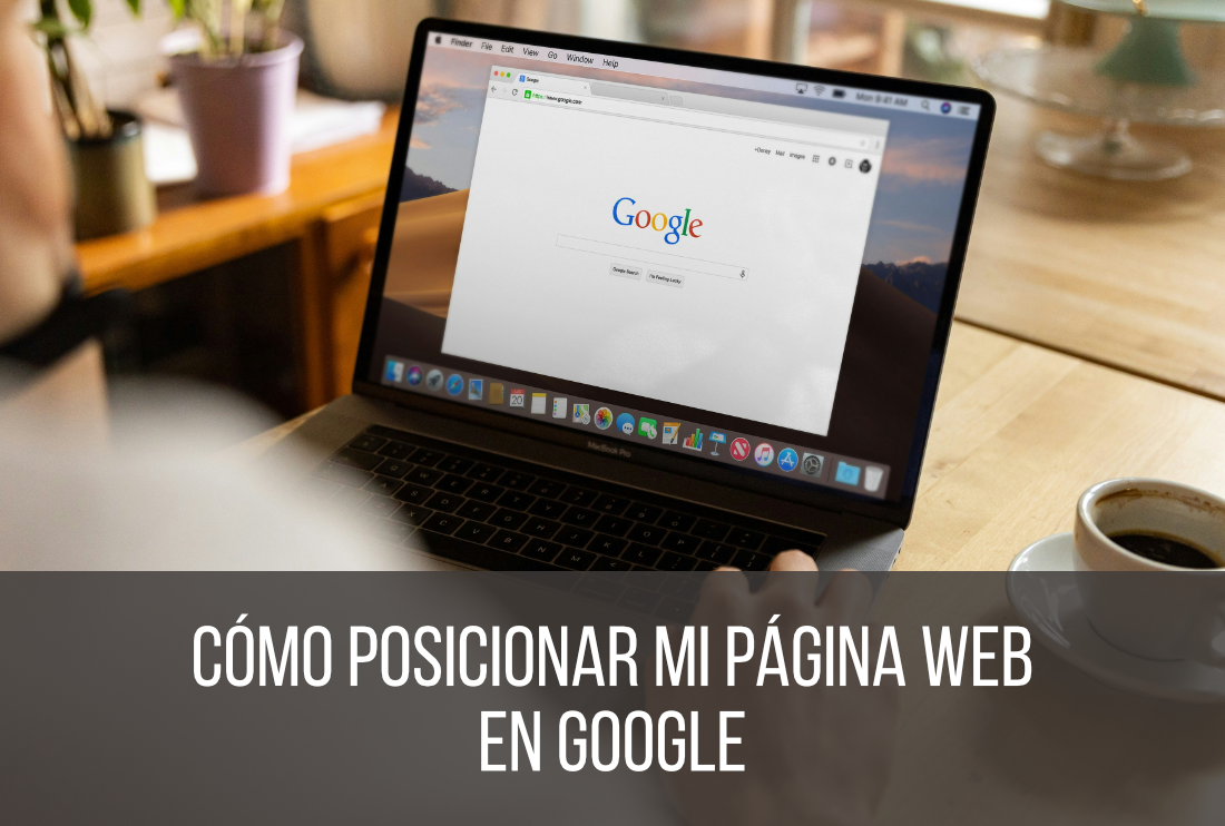 Cómo posicionar mi página web en Google | Diseño web para escritores