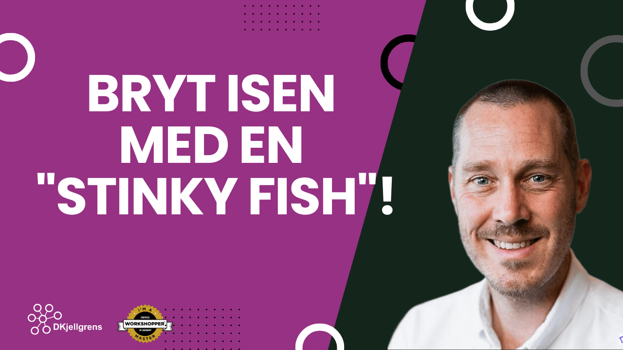 "Stinky Fish" för att bryta isen - D Kjellgrens
