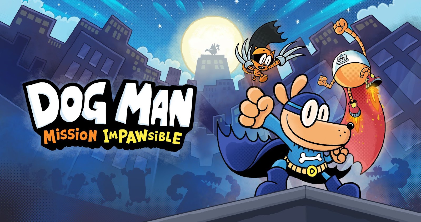 Dog Man’s Debut Game, Dog Man: Mission Impawsible, Launches December 6 ...