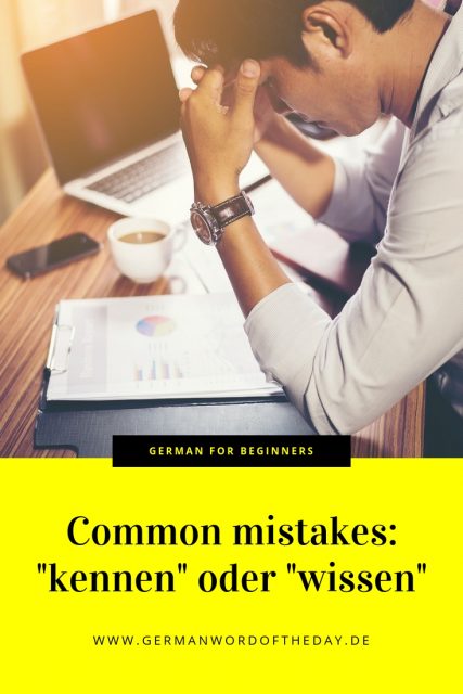 The difference between “kennen” and “wissen” + Worksheet PDF – German ...