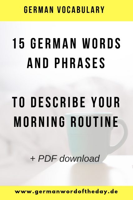How to describe your morning routine in German (printable PDF) – German ...