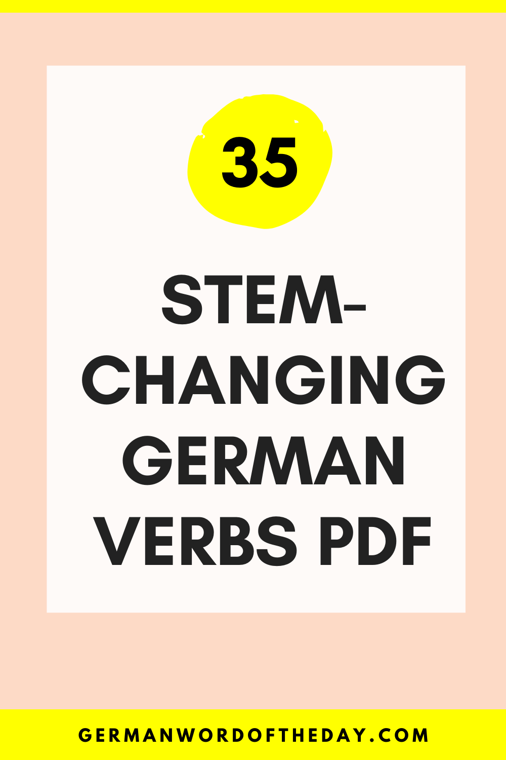 35 stem-changing verbs in German PDF – German Word Of The Day