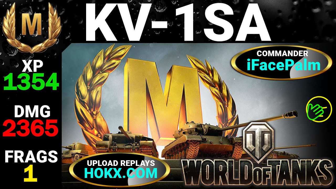 KV-1SA - WoT Mastery Replay | WoT