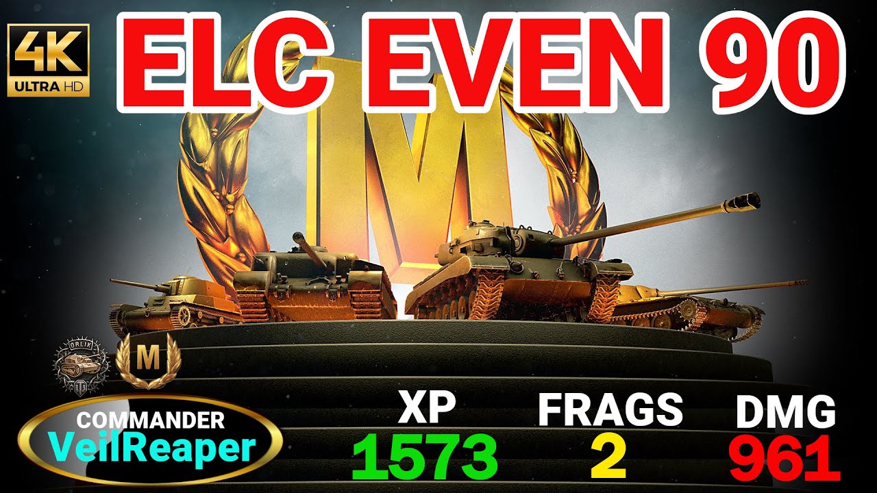 ELC EVEN 90 | WOT Best Replays | WoT