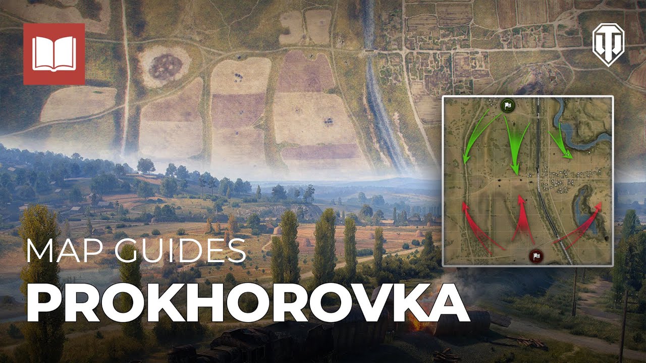 Prokhorovka | Map Guides | Wargaming | WoT