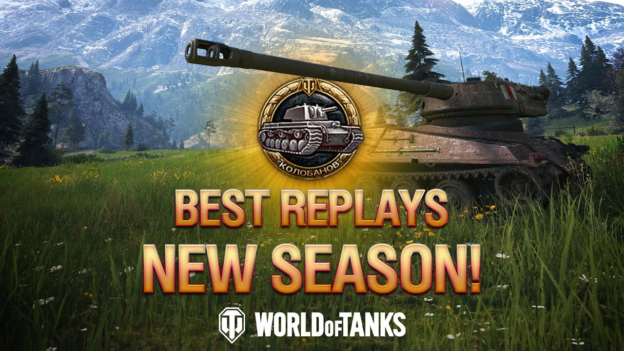 Best Replays Episode 250 "New Season!" | World of Tanks | WoT