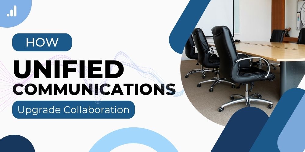 How Unified Communications Upgrade Collaboration - JVN Systems Inc.