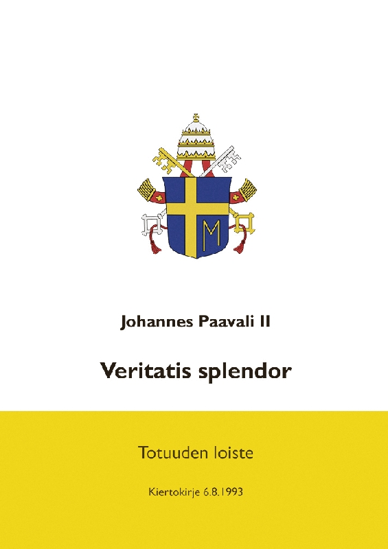 Veritatis splendor (Totuuden loiste) - Katolinen kirjakauppa