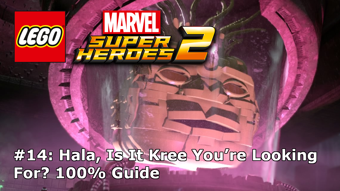 LEGO Marvel Super Heroes 2 - Hala, is it Kree You’re Looking For? 100% ...