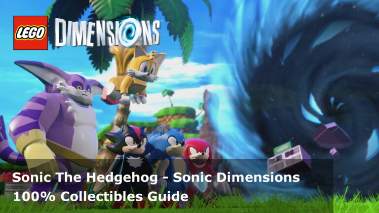 LEGO Dimensions - Sonic Dimensions Level Pack 100% Guide