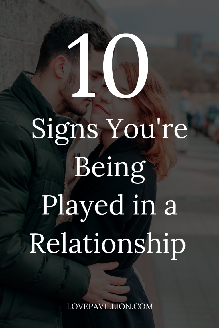 How to Know If You Are Being Played in a Relationship - Love Pavillion