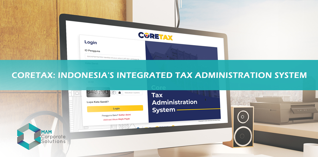 CORETAX Indonesia; AIntegrated Tax Administration System