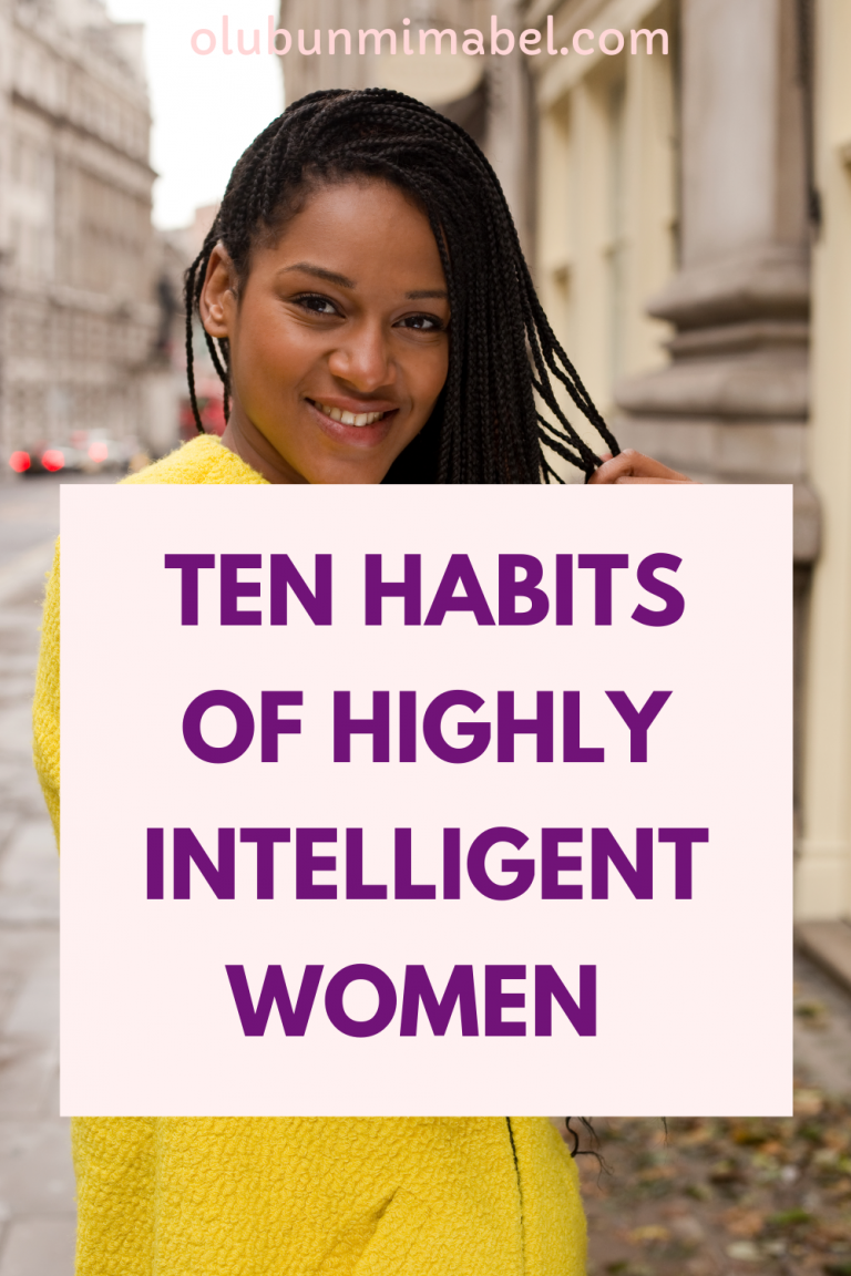10 Habits of Highly Intelligent Women - Olubunmi Mabel