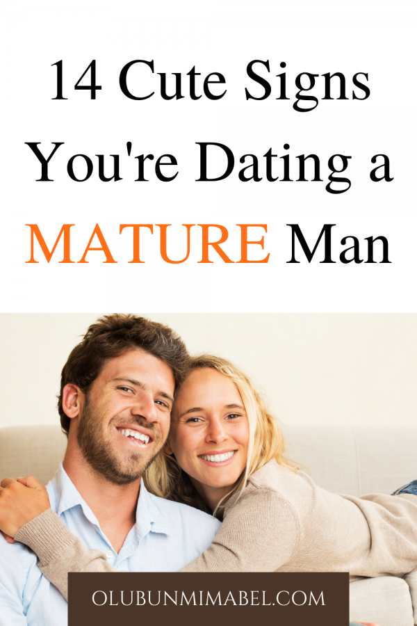 14 Cute Signs You Are Dating A Mature Man - Olubunmi Mabel