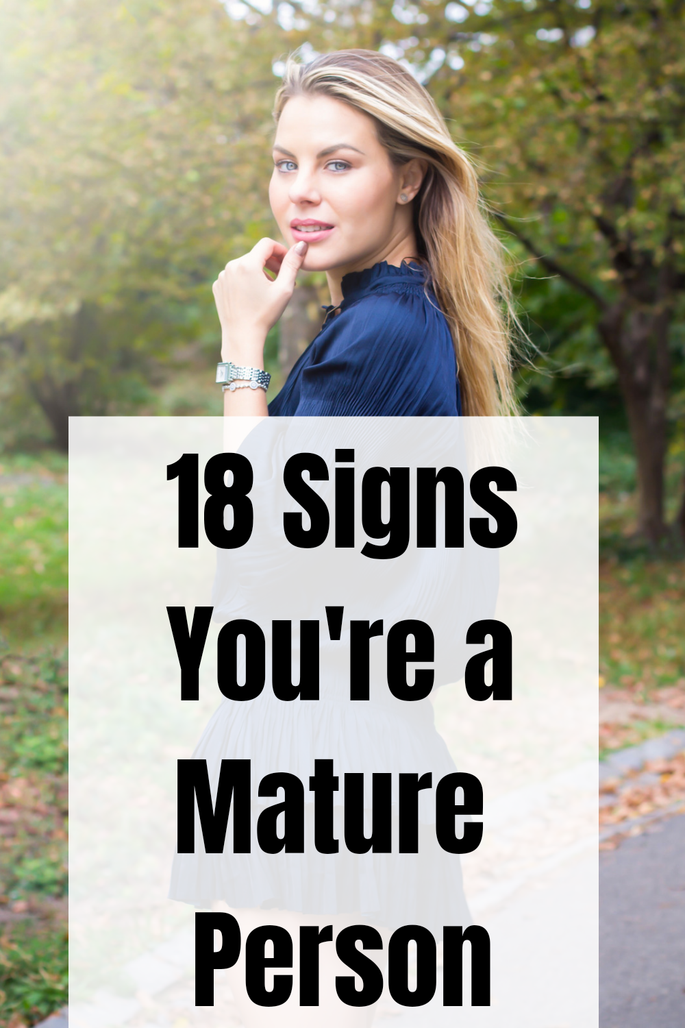 18 Great Signs of a Mature Person - Olubunmi Mabel