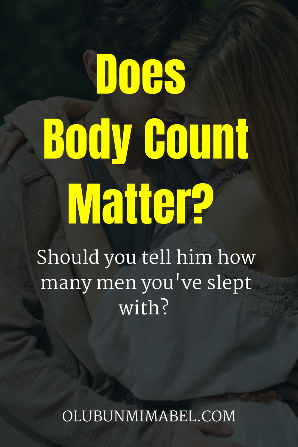 Does Body Count Matter? - Olubunmi Mabel