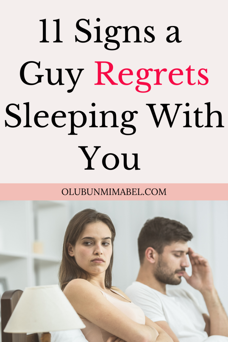 11 Unfortunate Signs He Regrets Sleeping With You - Olubunmi Mabel
