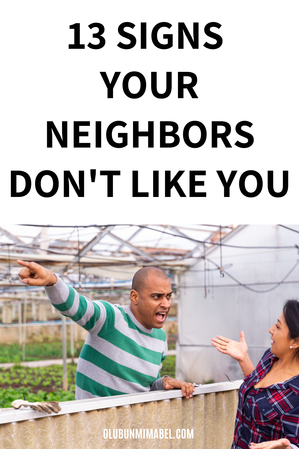 13 Signs Your Neighbors Don't Like You & What To Do - Olubunmi Mabel