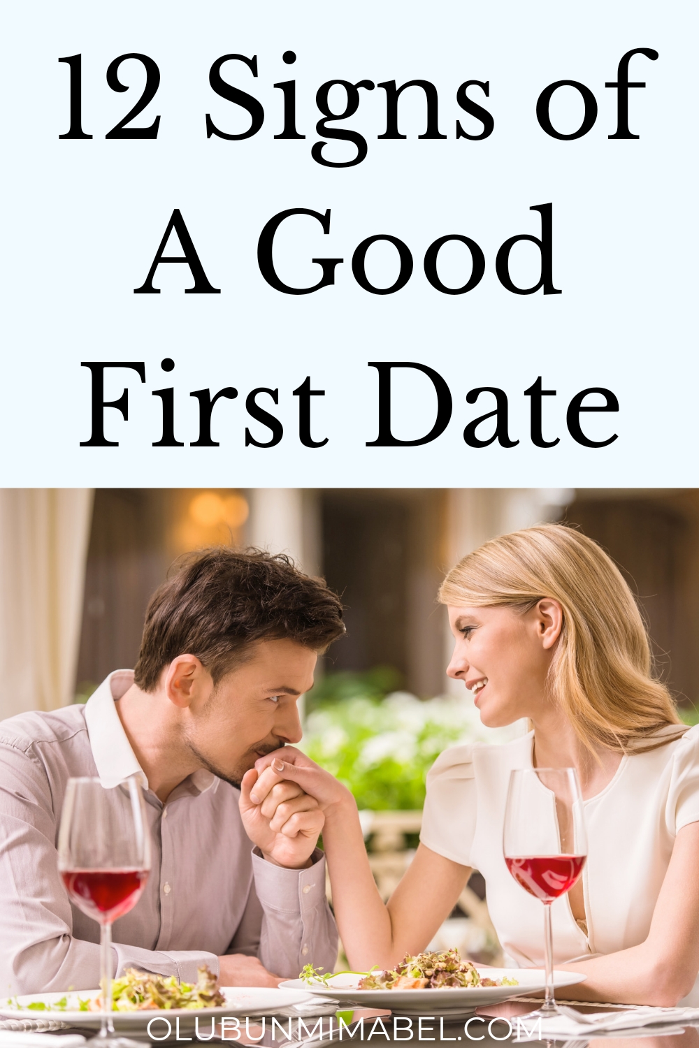 12 Signs Of A Good First Date - Olubunmi Mabel