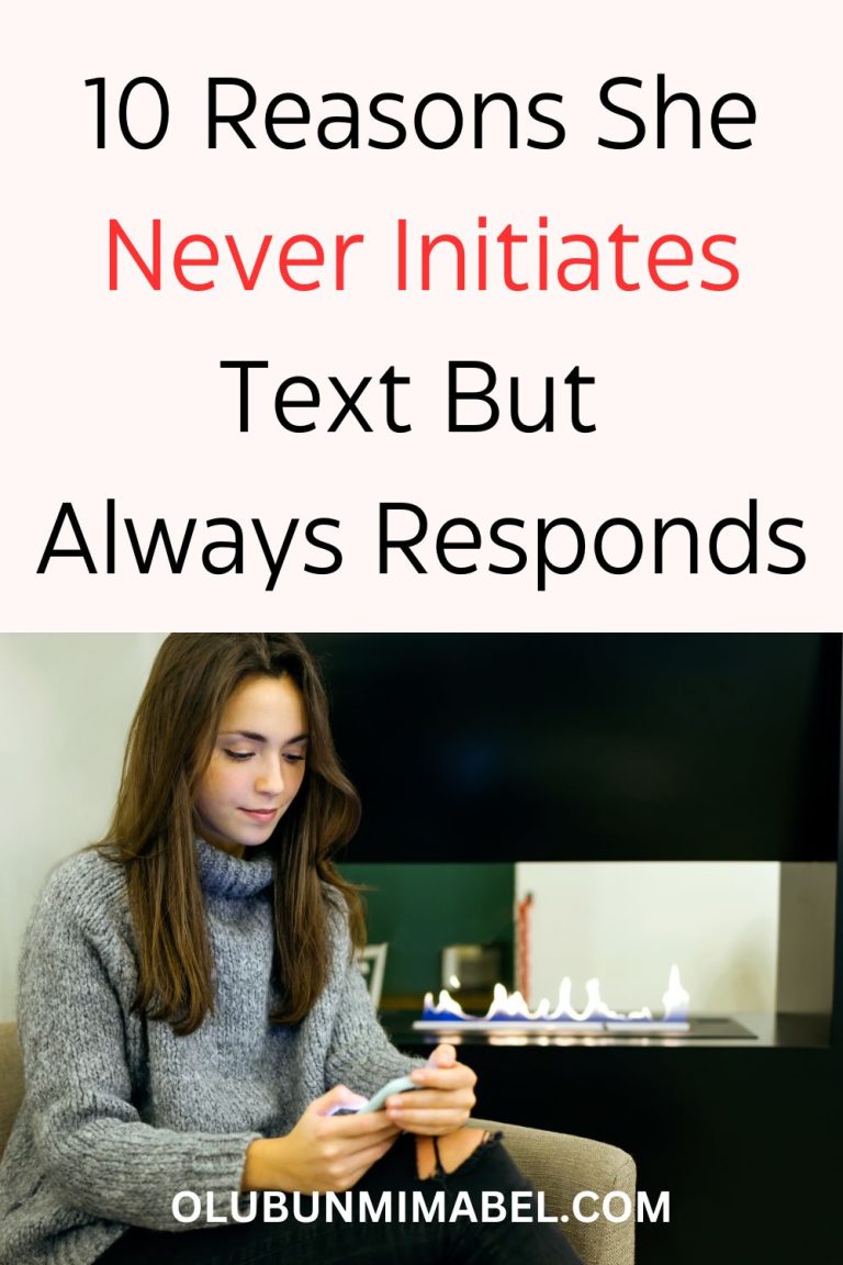 She Never Initiates Text But Always Responds: 10 Reasons For This One ...