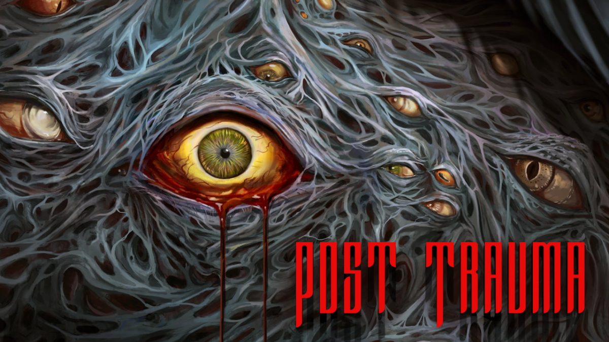 Post Trauma – außergewöhnliches Horror-Erlebnis zeigt sich im Game ...