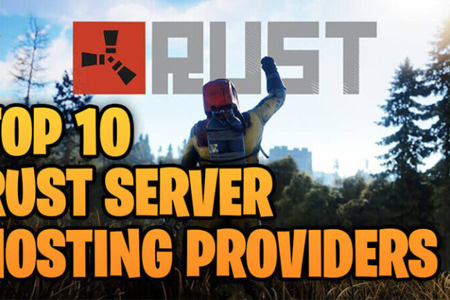 Top 10 Best Rust Server Hosting Providers updated 2023 - Rusttips | #1 ...