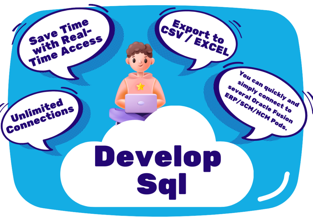 Develop SQL - SQL Tool for Oracle Fusion Cloud