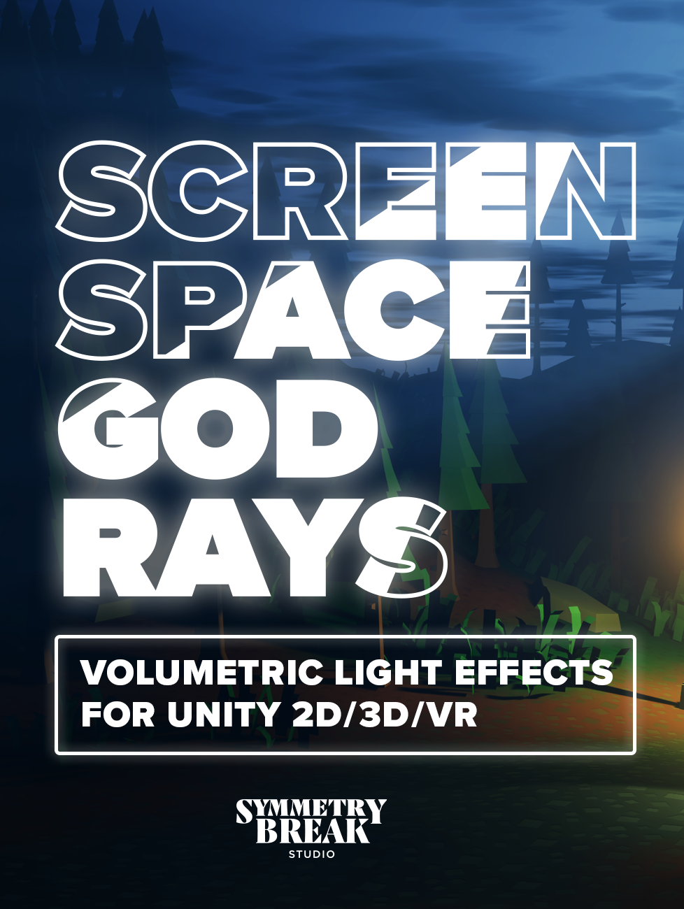 Screen Space God Rays – Symmetry Break Studio