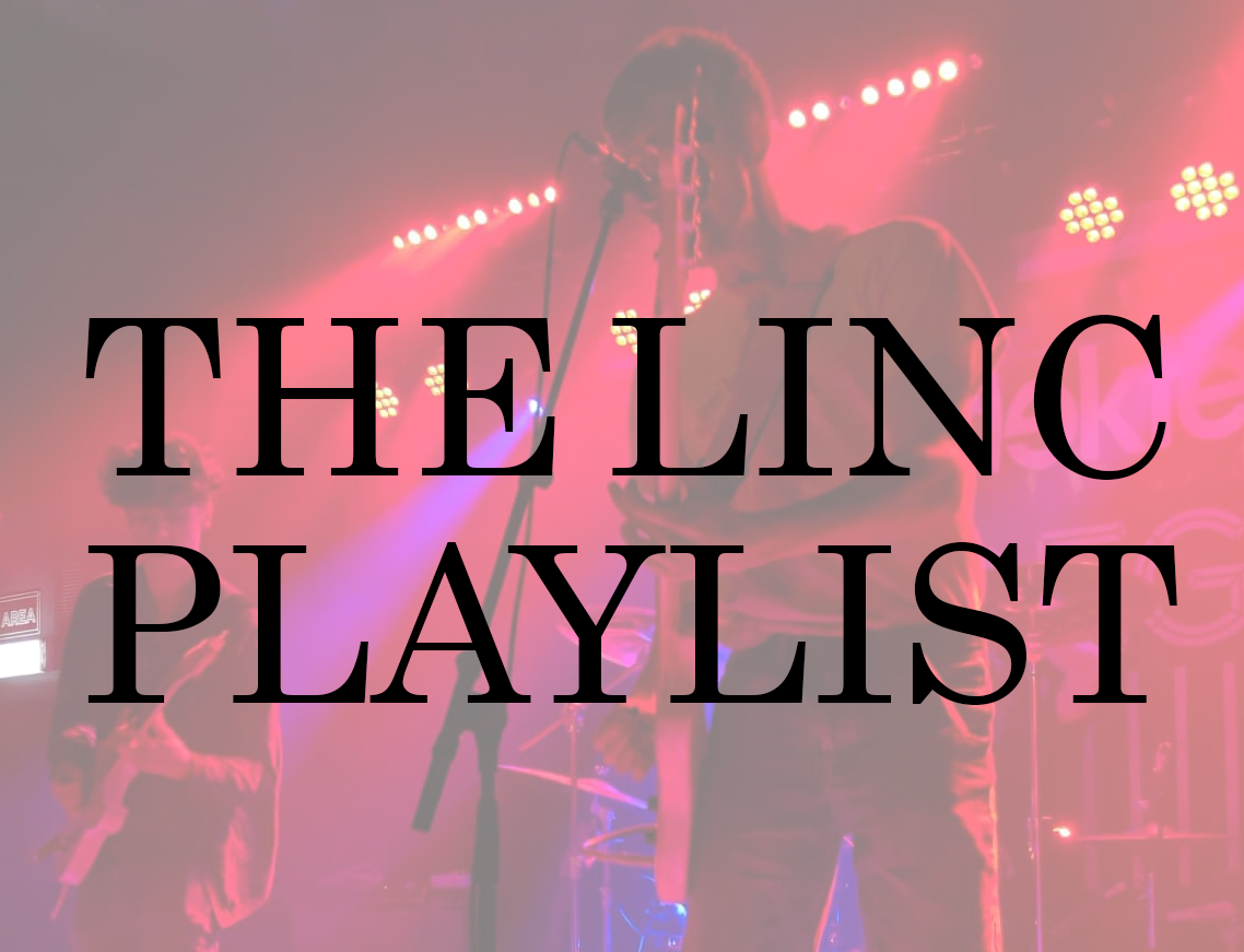 The Linc Playlist: November 19th – The Linc