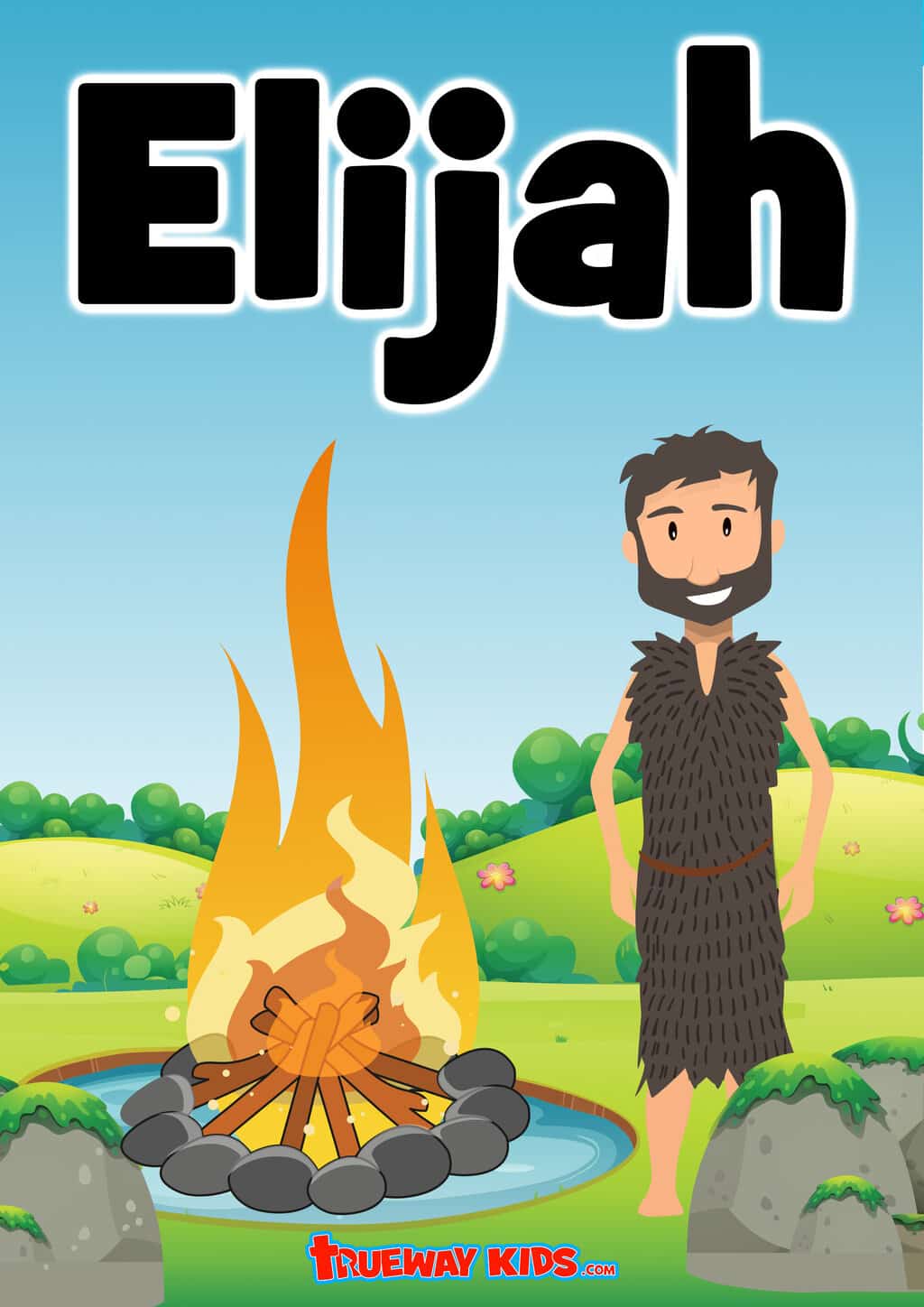 Elijah Preschool Bible Lesson - Trueway Kids