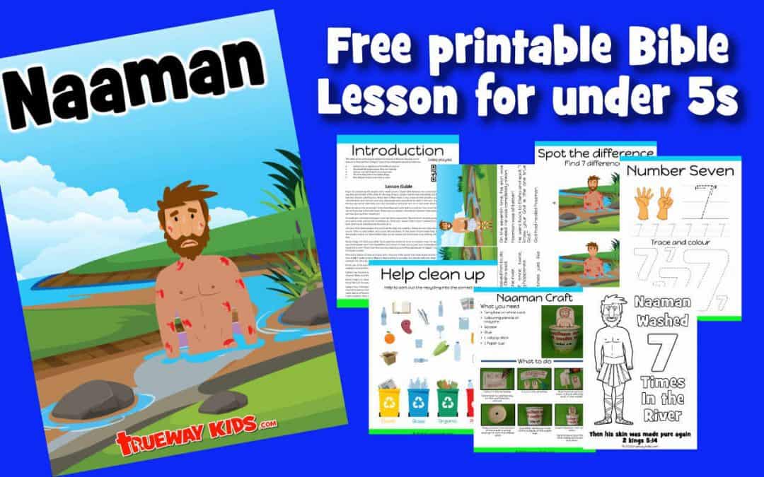 Naaman - Preschool Bible lesson - Trueway Kids