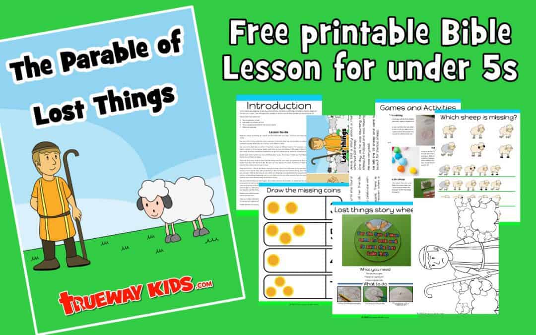 The Parable of Lost Things (Luke 15) - Trueway Kids