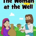 The Woman at the Well - Trueway Kids