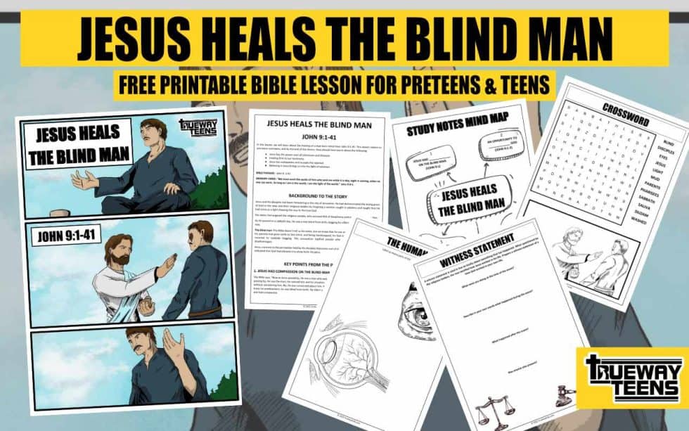 JESUS HEALS THE BLIND MAN - JOHN 9:1-41 (Bible lesson for teens ...