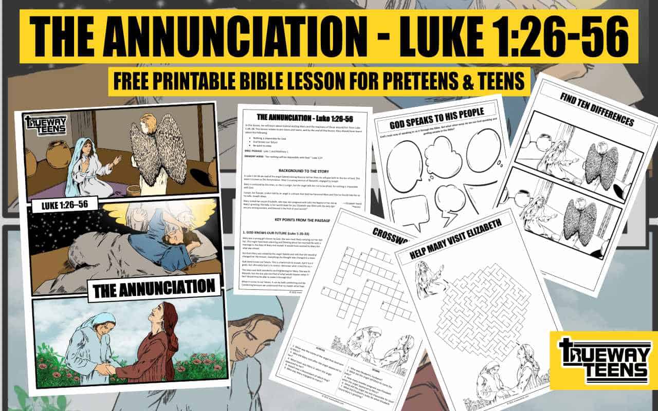 THE ANNUNCIATION - Luke 1:26-56 (Bible lesson for teens - Trueway Kids