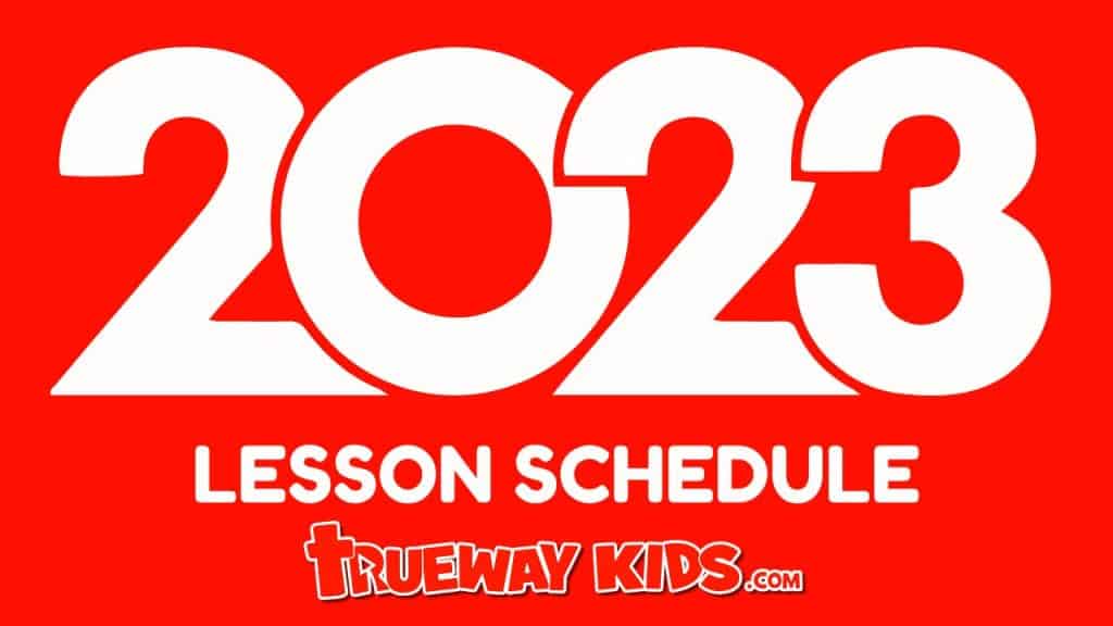 2023 lesson schedule - Trueway Kids - Trueway Kids