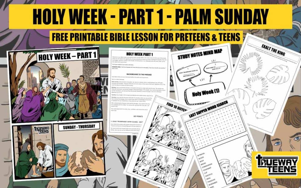 Holy Week (1) - Palm Sunday - Thursday (Bible lesson for teens ...