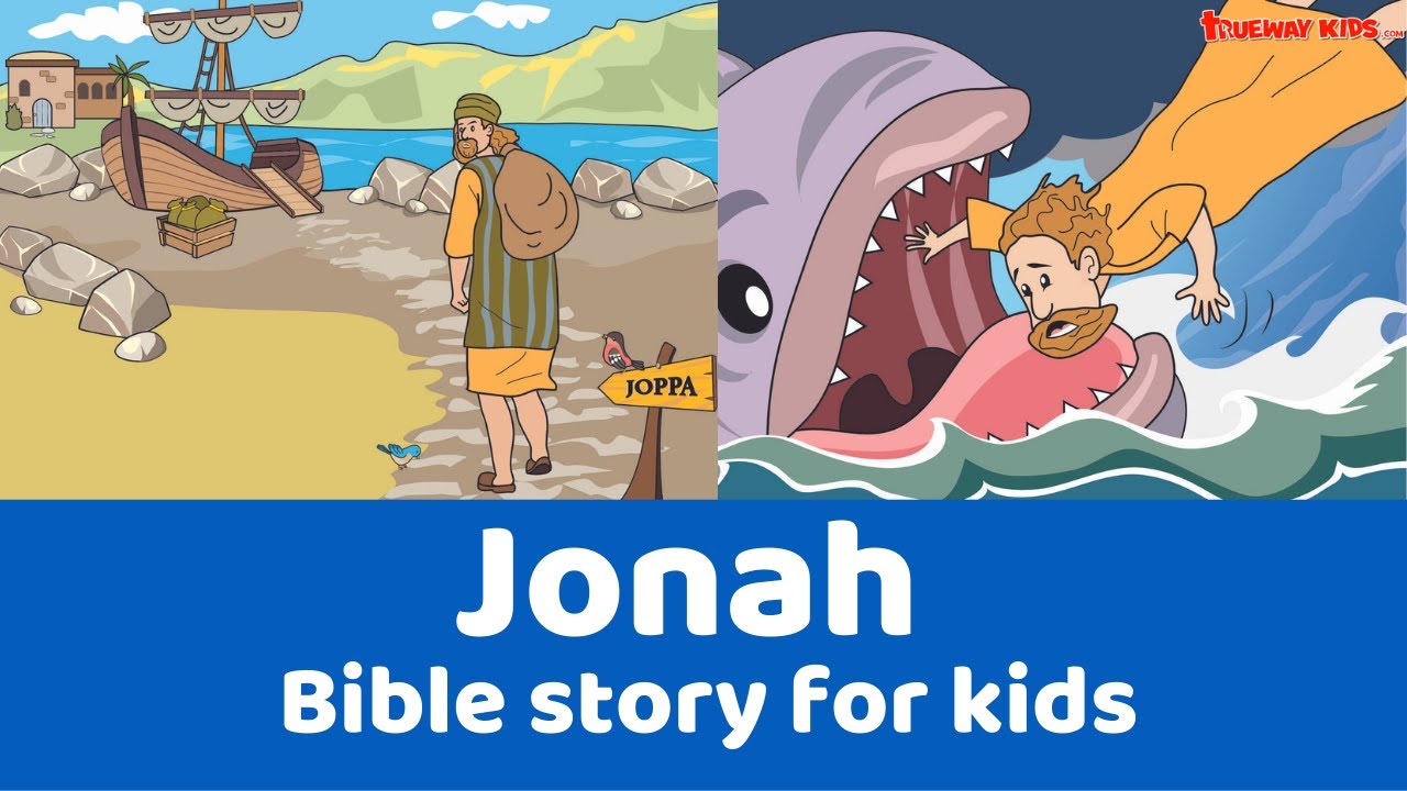 Jonah - Preschool Bible Lesson - Trueway Kids