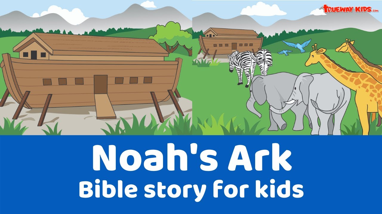 Noah's Ark - Free printable Bible lesson for preschoolers - Trueway Kids